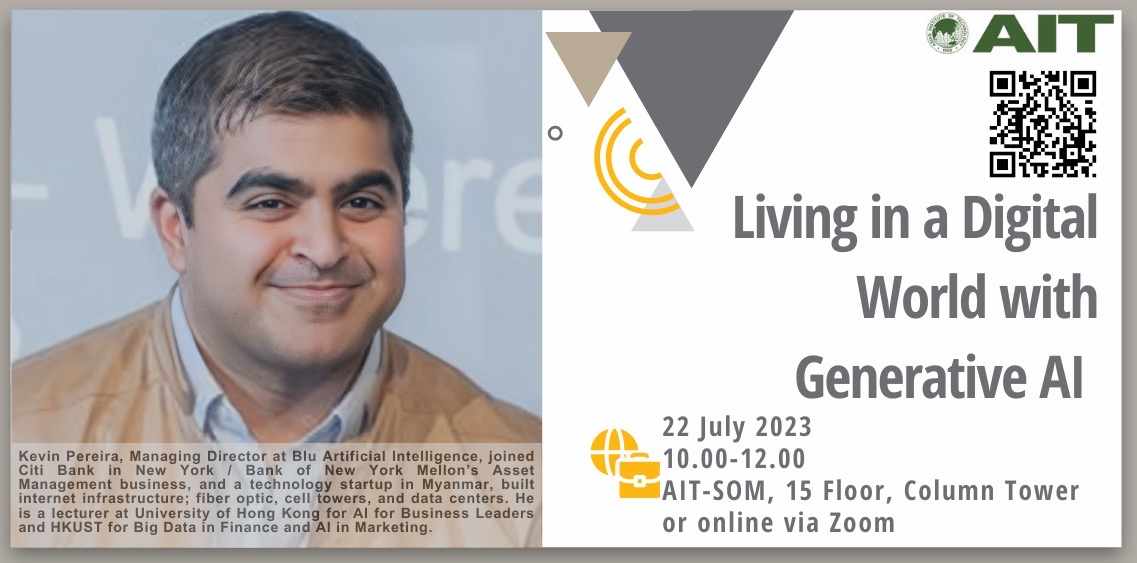Special Hybrid Talk on "Living in a Digital World with Generative AI" - Asian Institute of ...