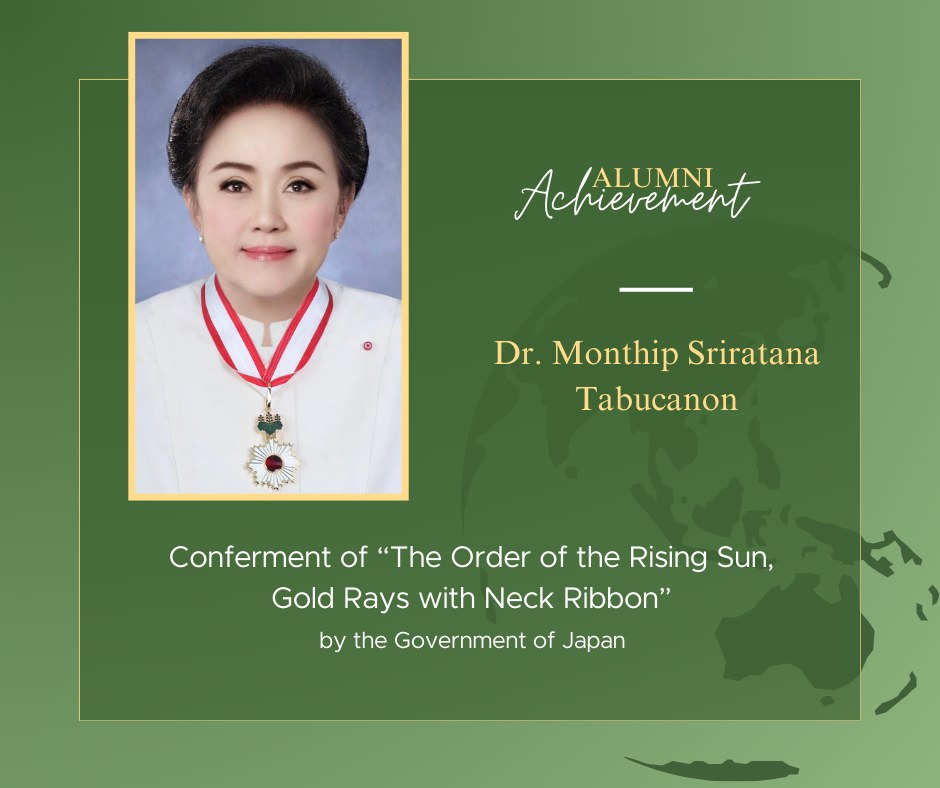 AIT Alumna Dr. Monthip Sriratana Tabucanon Honored with Japan’s Order of the Rising Sun, Gold ...